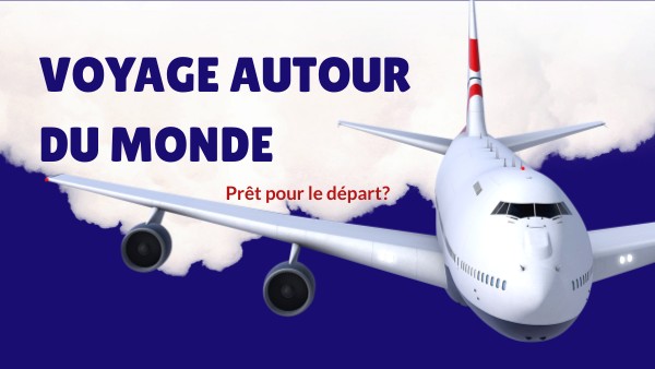 Voyage autour du monde | Genially