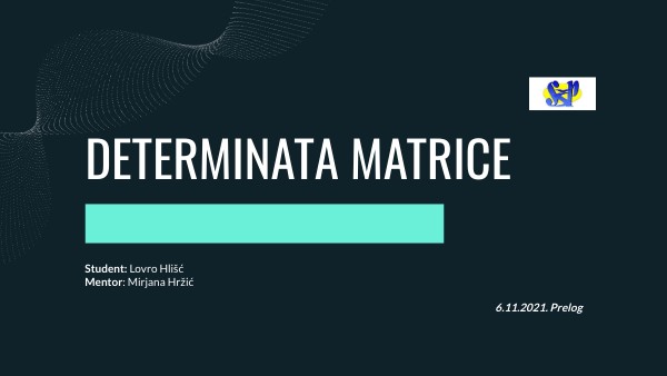 Matrica i Determinanta | Genially