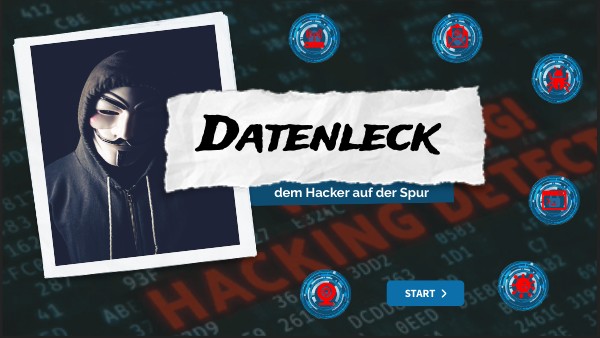 Datenleck - dem Hacker auf der Spur | Genially