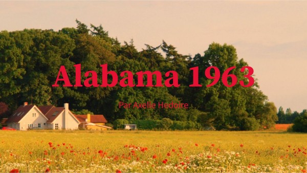 Alabama 1963 A.H | Genially