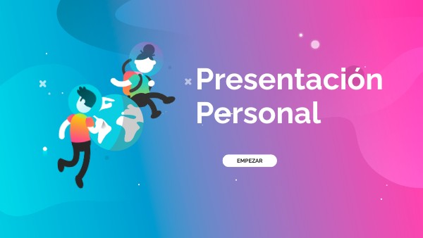 PRESENTACIÓN PERSONAL | Genially