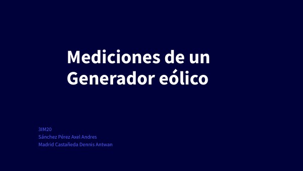 3IM20 Mediciones de un Generador Eólico