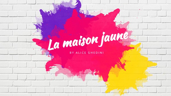 La maison jaune | Genially