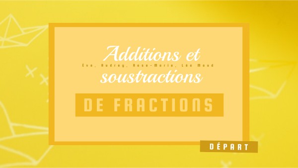 quiz addition et soustraction de fraction