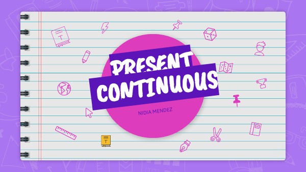 PRESENT CONTINUOUS | Genially