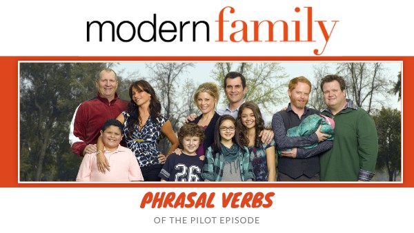 Modern Family Phrasal Verbs | Genially