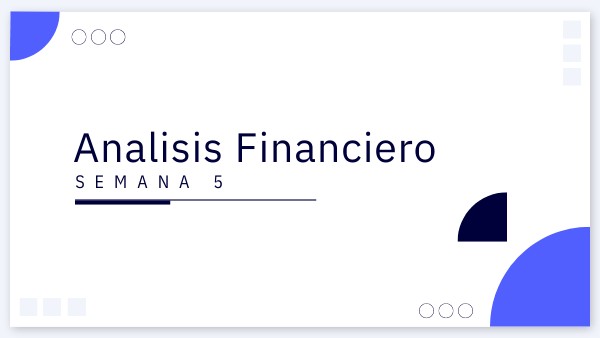 SEMANA 5 ANALISIS FINANCIERO | Genially