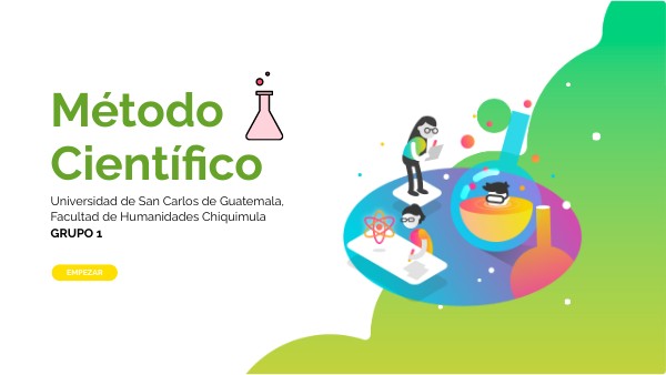 PRESENTACIÓN MÉTODO CIENTÍFICO | Genially