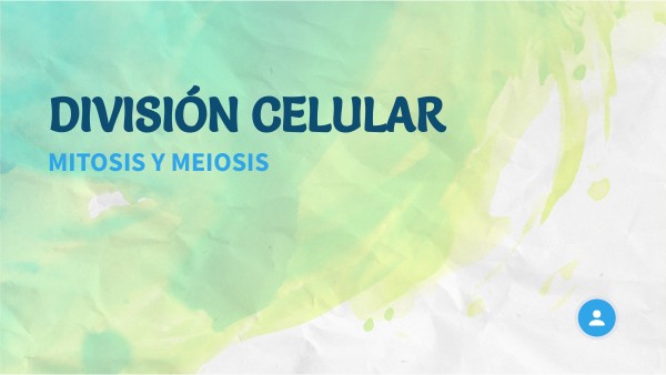 DIVISION CELULAR | Genially