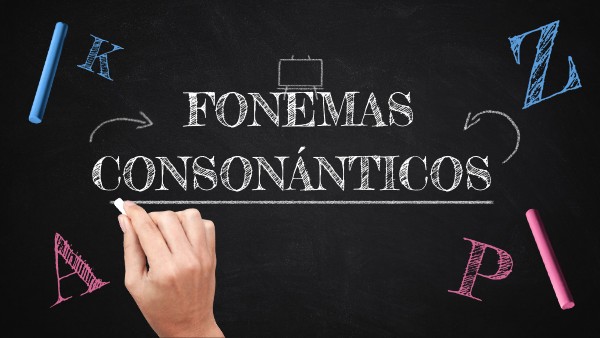 FONEMAS CONSONÁNTICOS