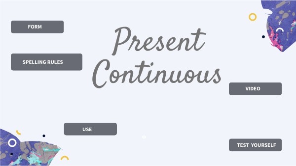 Present Continuous Tense