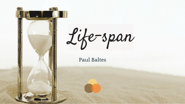 Life-span Paul Baltes | Genially
