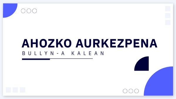 Bullyn-a Kalean | Genially