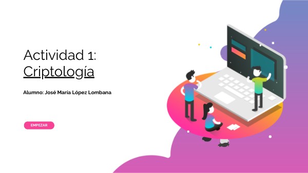 PRESENTACIÓN Actividad 1 - Criptología | Genially