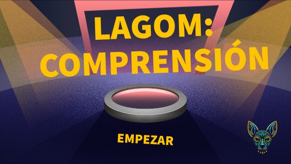 Lagom: comprensión escrita | Genially