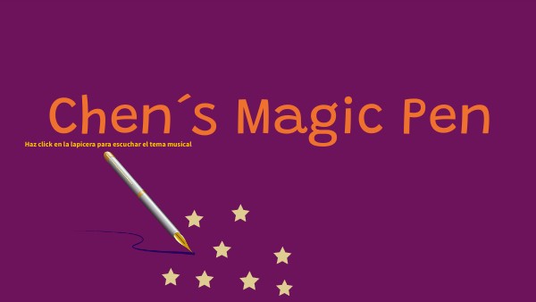 CHEN´S MAGIC PEN | Genially
