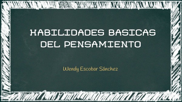 Habilidades básicas del pensamiento