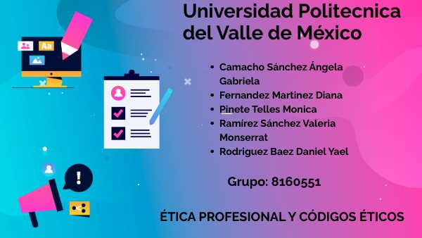 ÉTICA PROFESIONAL Y CÓDIGOS ÉTICOS | Genially