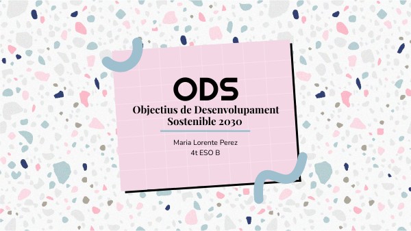 Objectius de Desenvolupament Sostenible 2030 | Genially