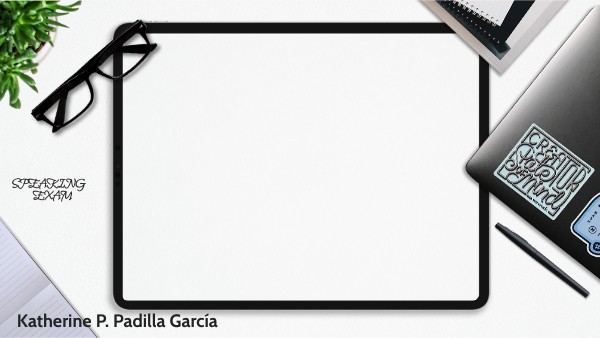 SPEAKING EXAM Padilla_Katherine | Genially