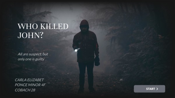 WHO KILLED JOHN? | Genially