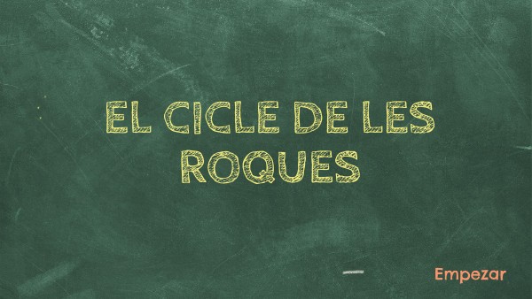 El cicle de les roques