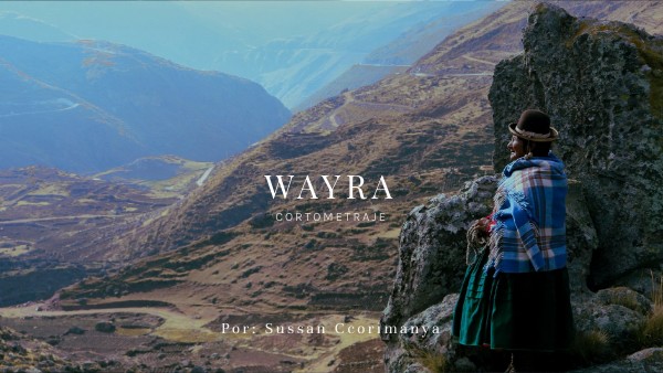 WAYRA DOCUMENTAL | Genially