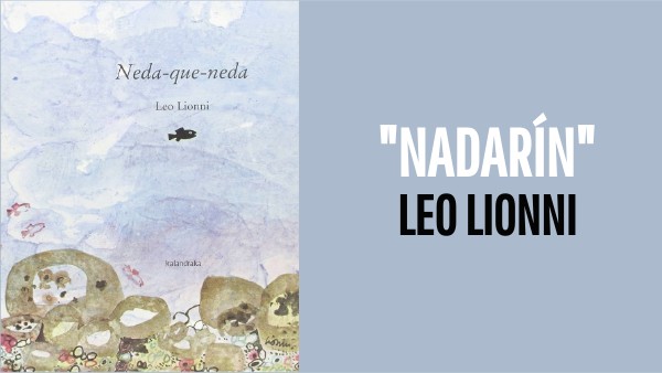 NADARÍN Leo Lionni | Genially