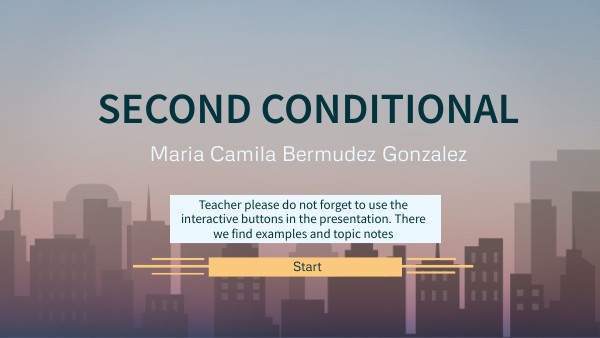 Second Conditional | Genially