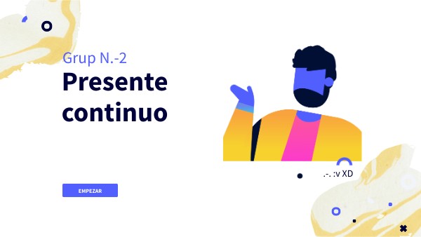 Presente continuo | Genially