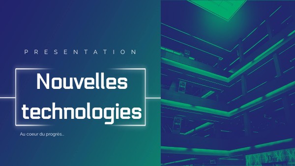 Nouvelles technologies