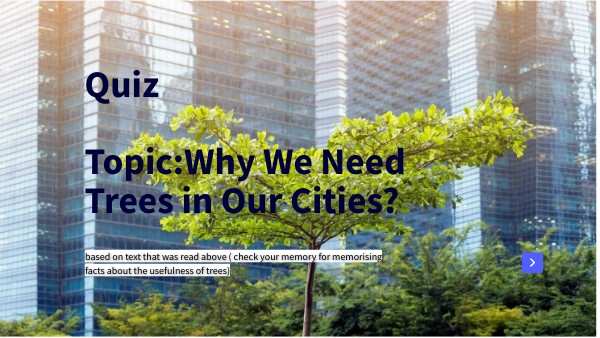why we need trees in our cities | Genially