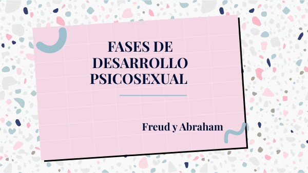 Fases de desarrollo psicosexual