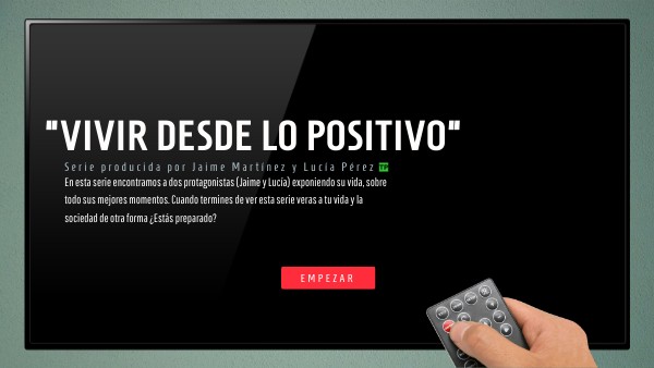 "VIVIR DESDE LO POSITIVO"