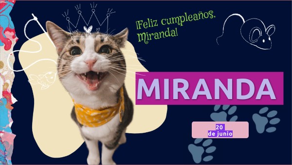 ¡Feliz cumpleaños, Miranda! | Genially
