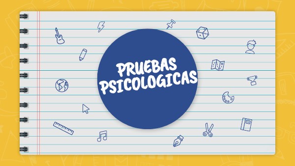 Pruebas psicologicas | Genially