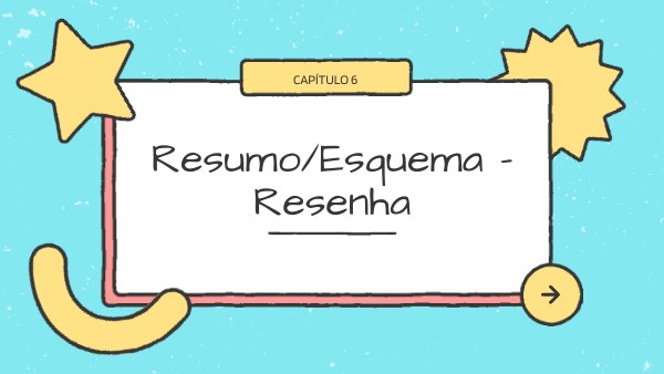 Resumo - Esquema -Resenha | Genially