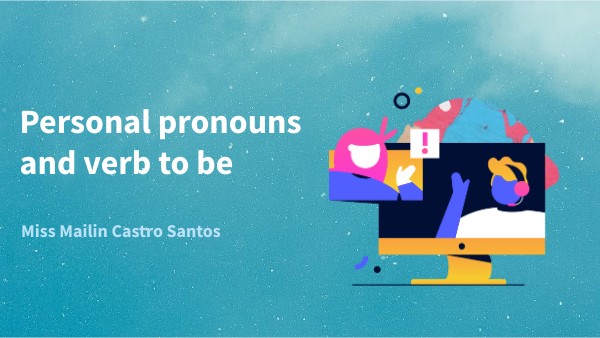 Personal Pronouns and Verb to be | Genially