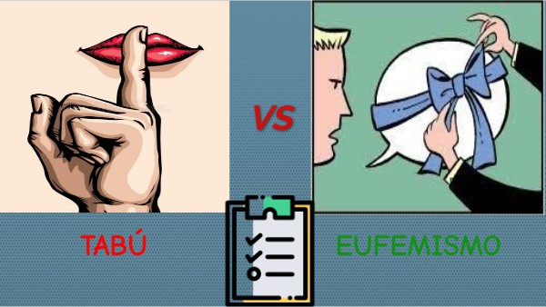 TABÚ VS EUFEMISMOS | Genially
