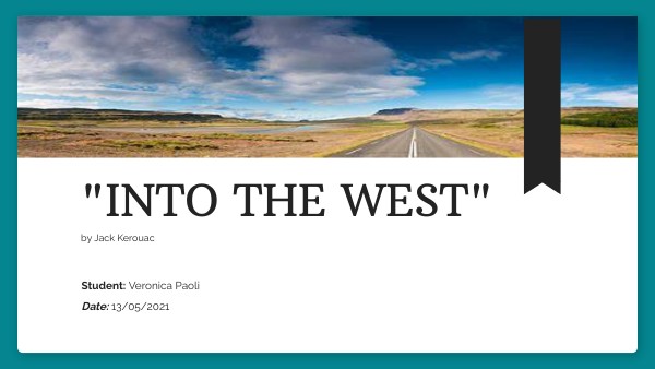 into the west