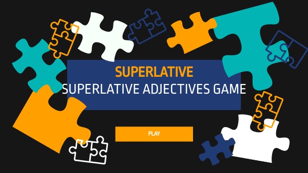 Superlative Adjectives Game | Genially