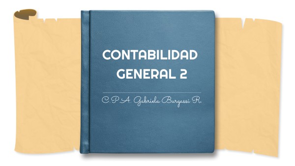 Contabilidad General 2 | Genially