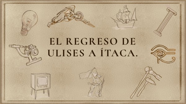SECUENCIA NARRATIVA DEL REGRESO DE ULISES A ÍTACA.