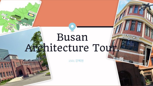 Busan Architecture Tour. | Genially