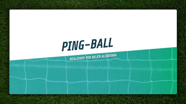 PRESENTACIÓN PING-BALL