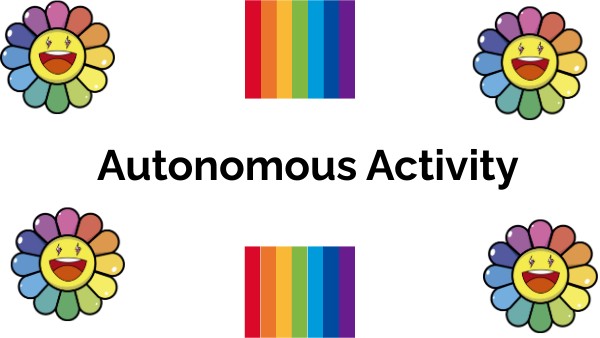 Autonomous Activity