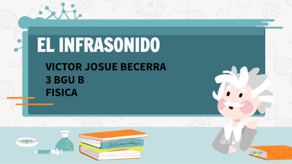 PRESENTACIÓN INFRASONIDO JOSUE BECERRA 3B