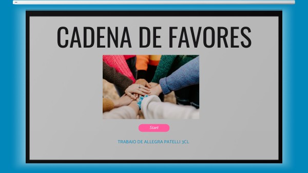 CADENA DE FAVORES | Genially