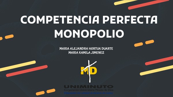 COMPETENCIA PERFECTA- MONOPOLIO | Genially