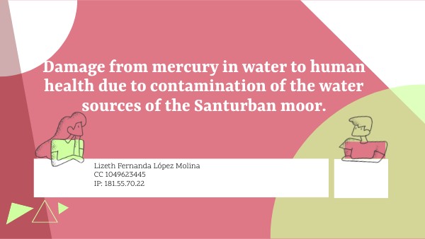 Damage from mercury in water to human health due to contamination of t | Genially